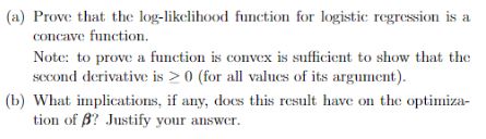 Solved (a) Prove that the log-likelihood function for | Chegg.com