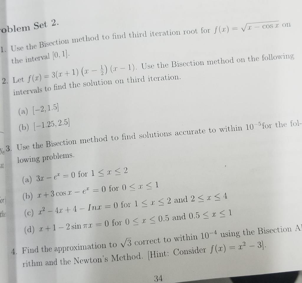 Solved - COS Ion oblem Set 2. 1. Use the Bisection method to | Chegg.com