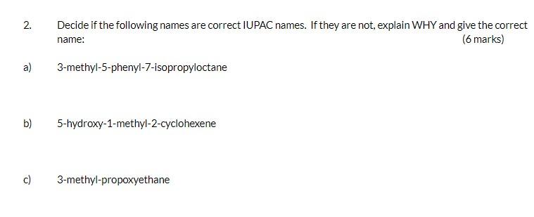 Solved 2. Decide if the following names are correct IUPAC | Chegg.com