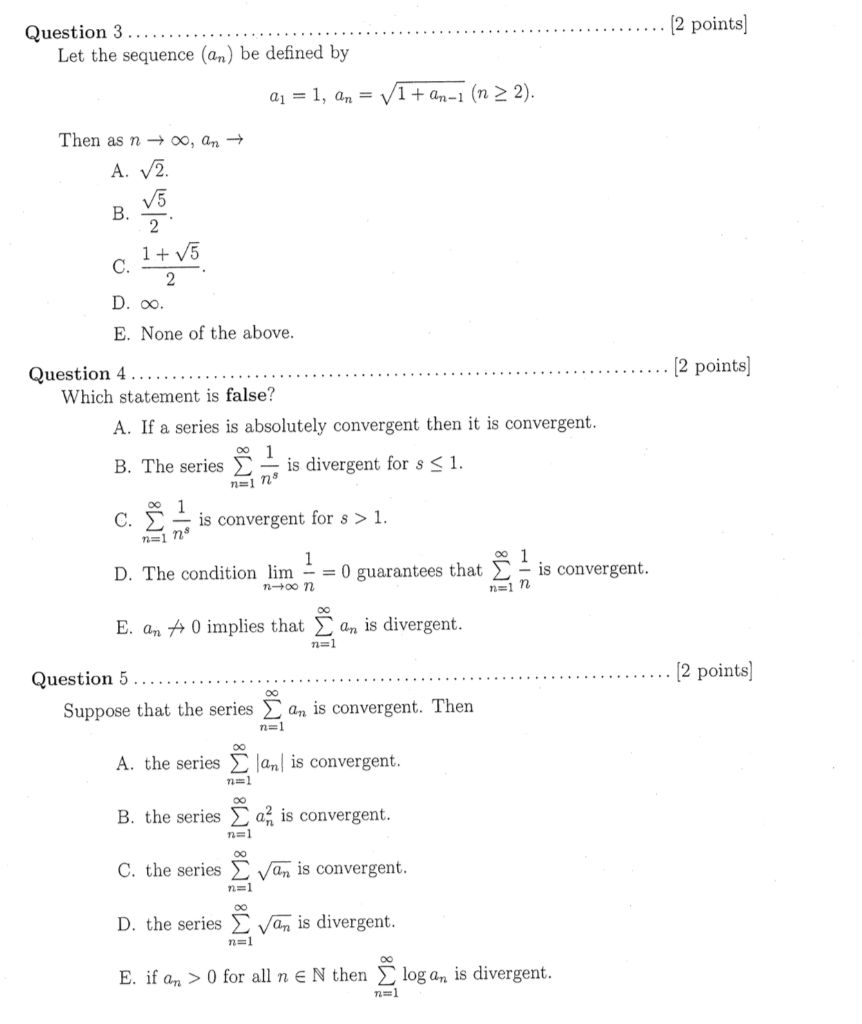 Solved 2 points Question 3 Let the sequence (an) be defined | Chegg.com