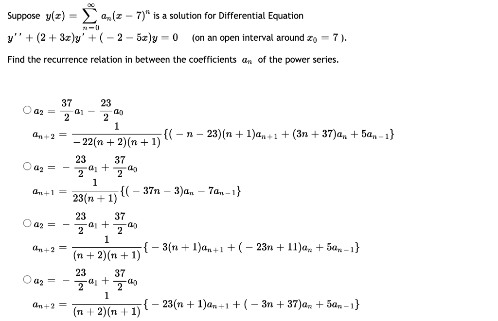 Solved Suppose y(x) = an(ze – 7)" is a solution for | Chegg.com