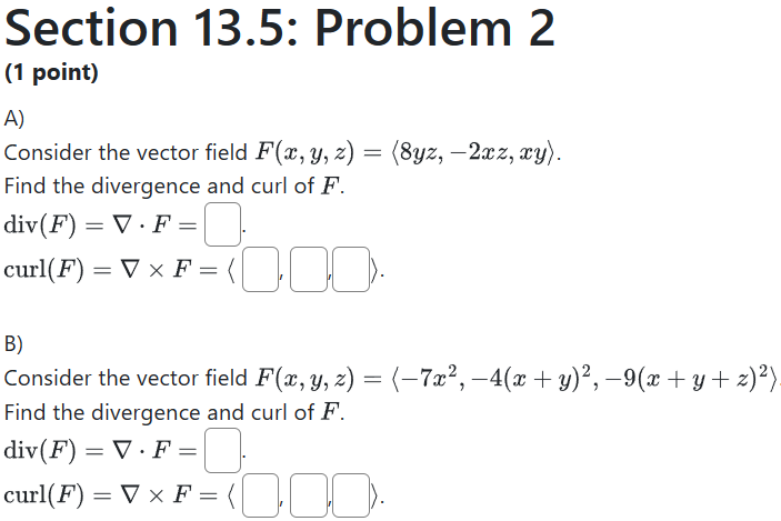 Solved Section 13.5: Problem 2 (1 point) A) Consider the | Chegg.com