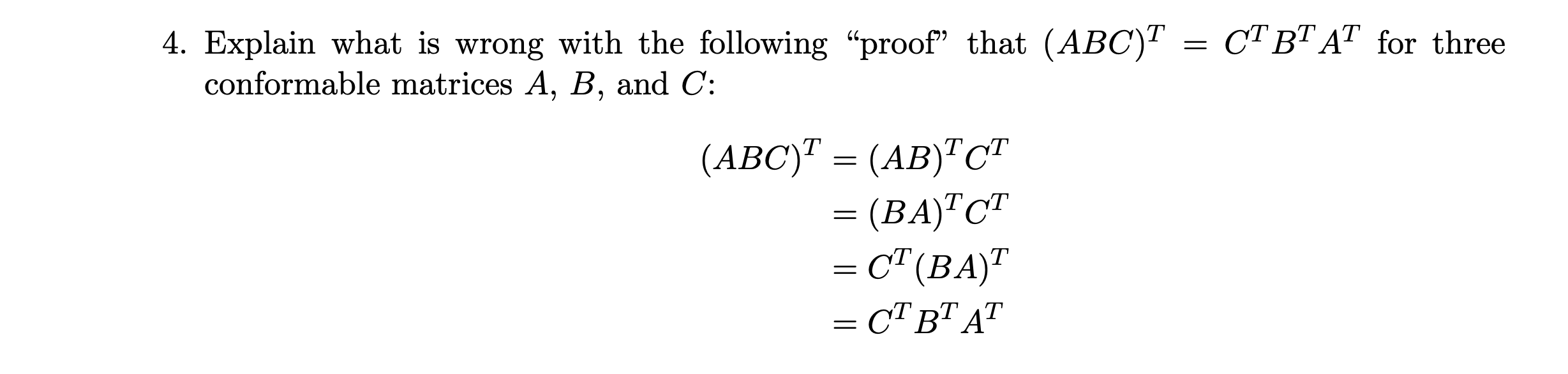 Solved 4. Explain what is wrong with the following “proof” | Chegg.com