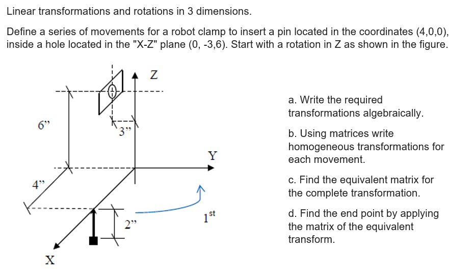 Linear transformations and rotations in 3 dimensions | Chegg.com