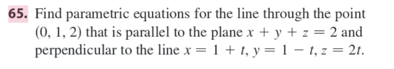Solved 65. Find parametric equations for the line through | Chegg.com