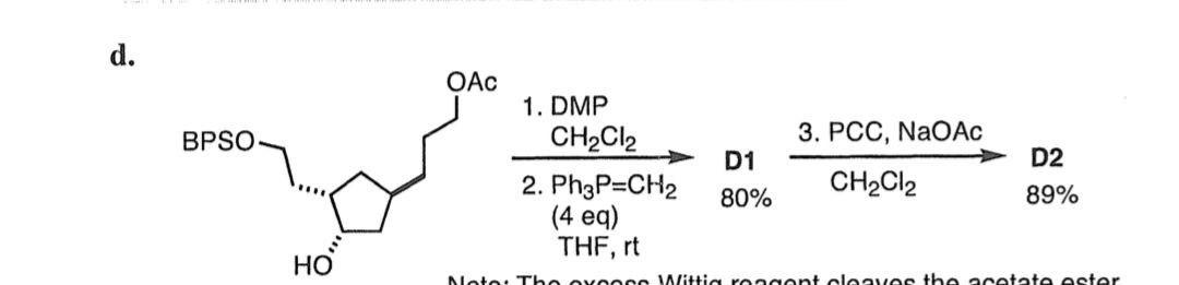 Solved d. OAC BPSO 3. PCC, NaOAC D2 1. DMP CH2Cl2 2. | Chegg.com
