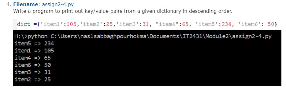 Solved 4 Filename Assign2 4 Py Write A Program To Print