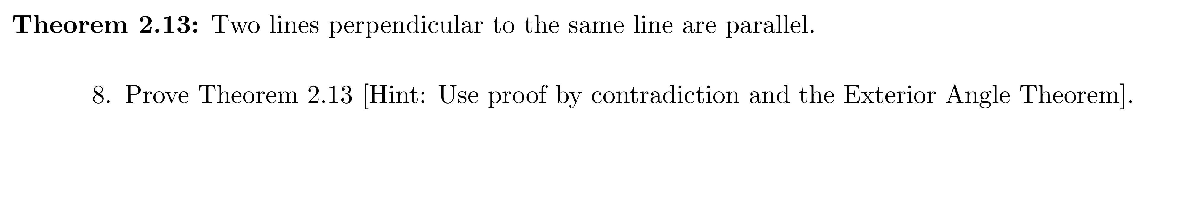 Solved Theorem 2.13: Two lines perpendicular to the same | Chegg.com