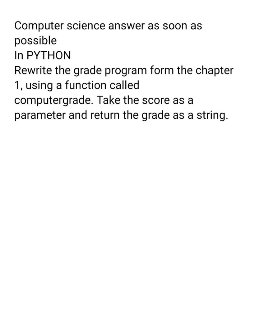 Solved Computer science answer as soon as possible In PYTHON | Chegg.com