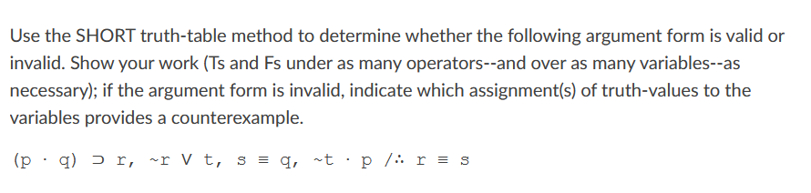 Solved Use the SHORT truth-table method to determine whether | Chegg.com