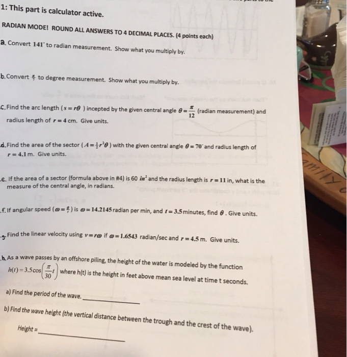 Solved 1: This part is calculator active. RADIAN MODE! ROUND | Chegg.com