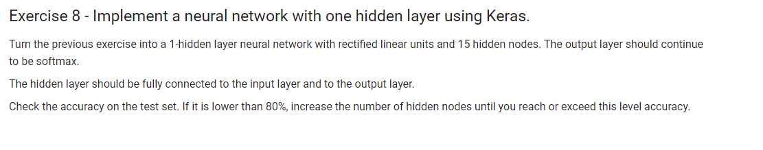 Solved Exercise 8 - Implement a neural network with one | Chegg.com