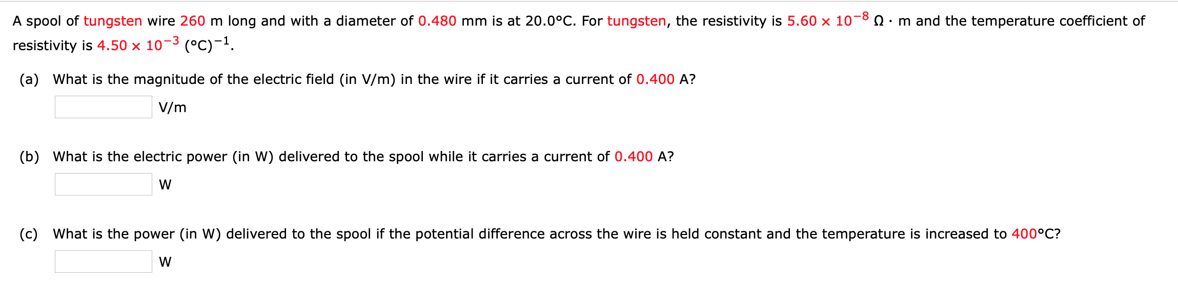 Solved A spool of tungsten wire 260 m long and with a | Chegg.com