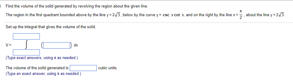 Solved Find the volume of the solid generated by revolving | Chegg.com