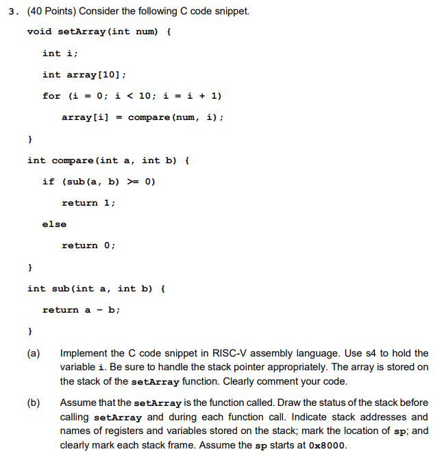 Solved 3. (40 Points) Consider the following code snippet. | Chegg.com