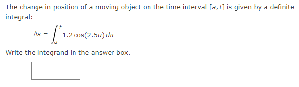 Solved The change in position of a moving object on the time | Chegg.com