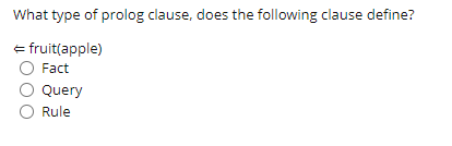 Solved 6.) What type of prolog clause, does the following | Chegg.com