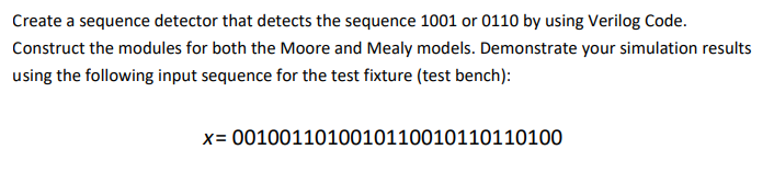 Solved Create a sequence detector that detects the sequence | Chegg.com