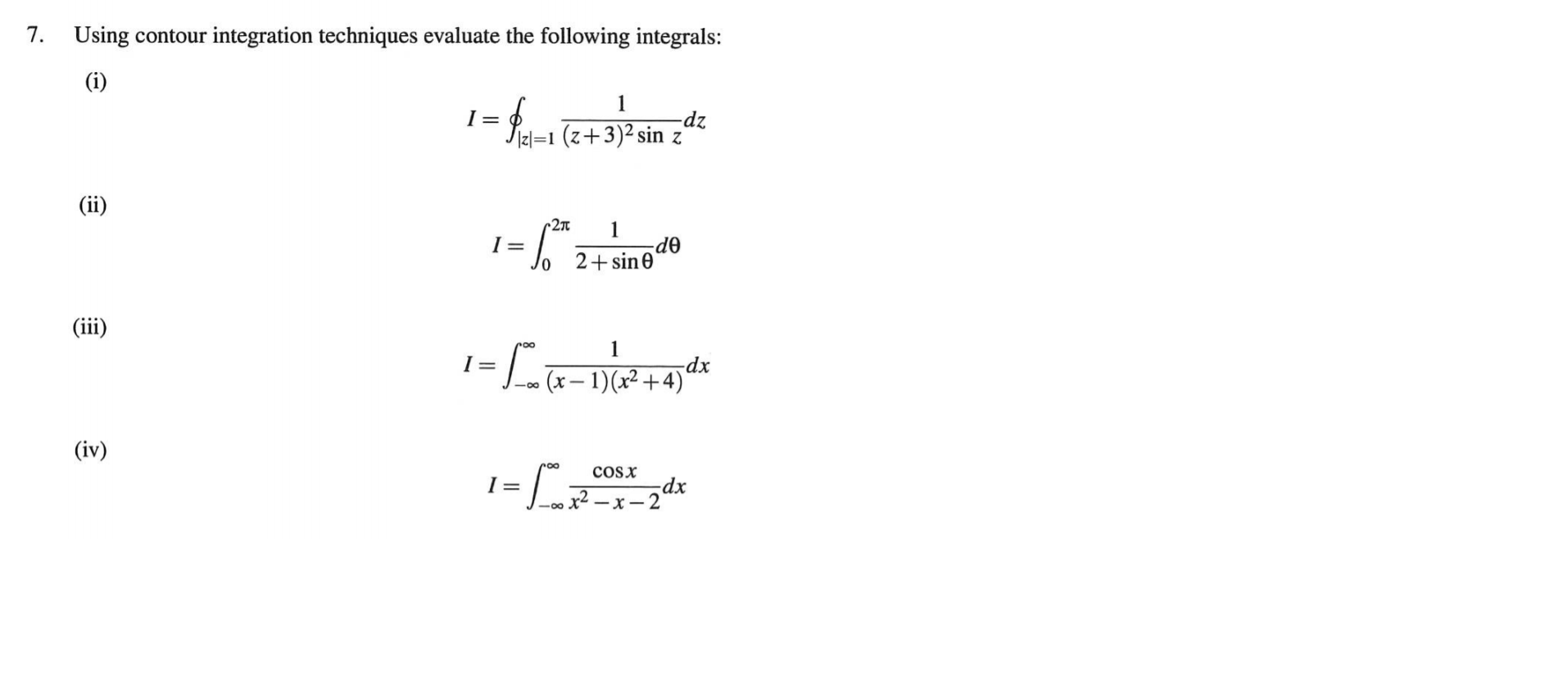 Solved 7. Using contour integration techniques evaluate the | Chegg.com