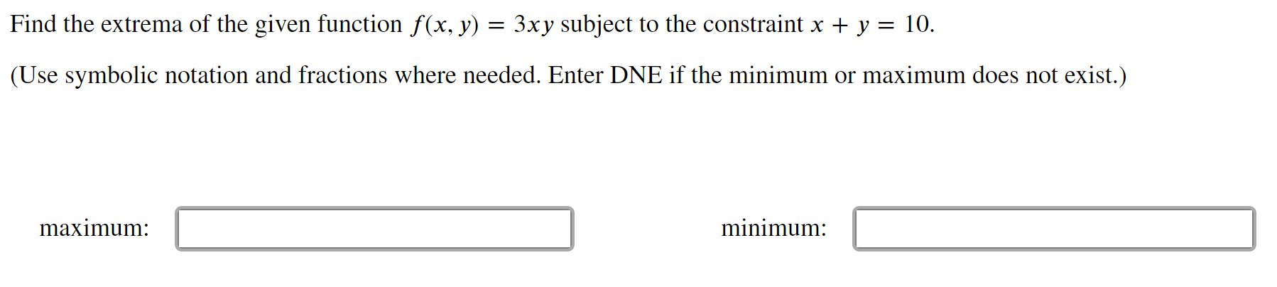 Solved Find The Extrema Of The Given Function F X Y 3xy
