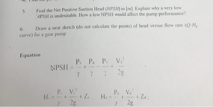 Solved Find the Net Positive Suction Head (NPSH) in [m]. | Chegg.com