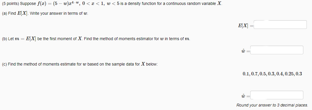 Solved (5 points) Suppose f(x)=(5−w)x4−w,0 | Chegg.com