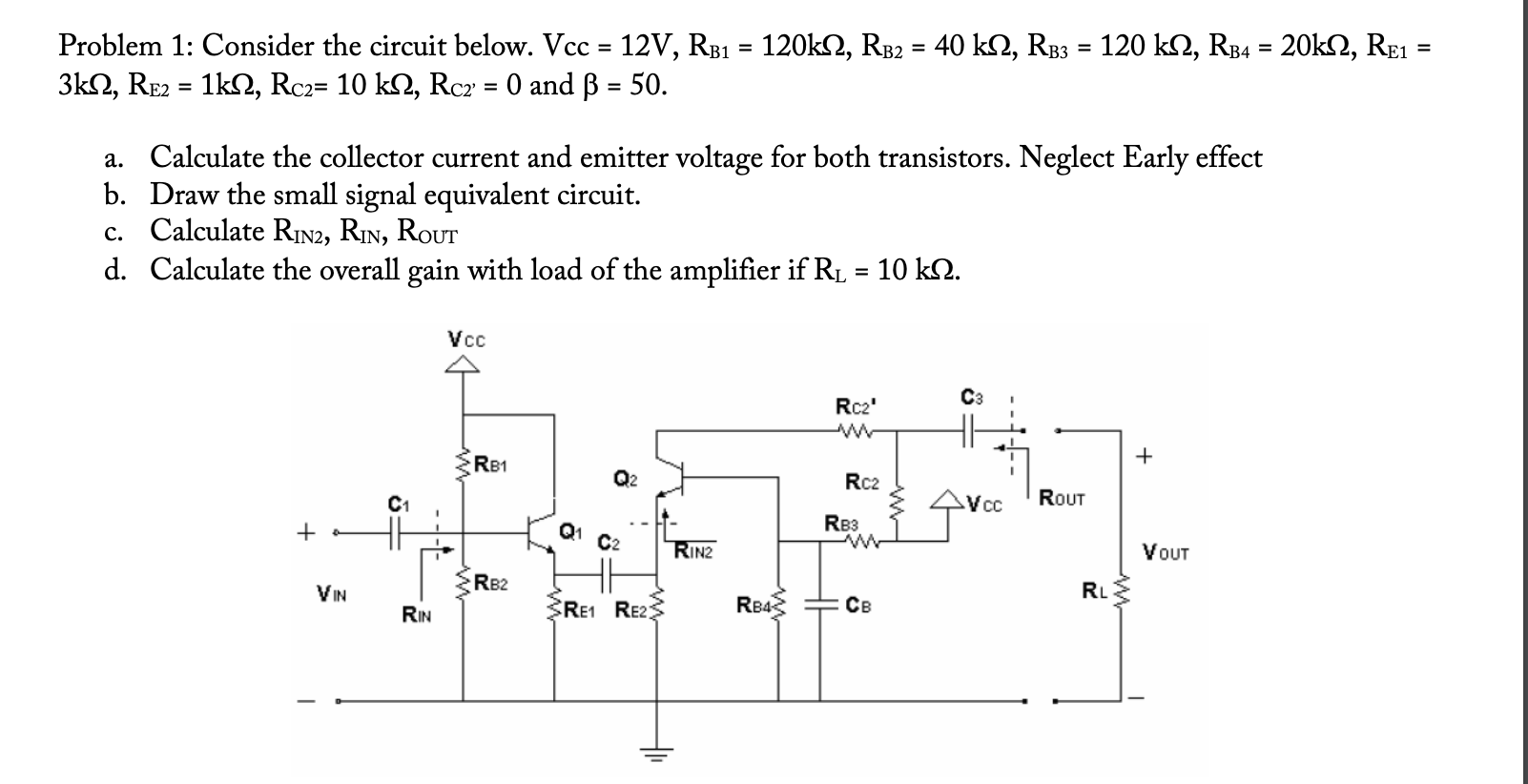Solved Problem 1: Consider the circuit below. Vcc = 12V, RB1 | Chegg.com