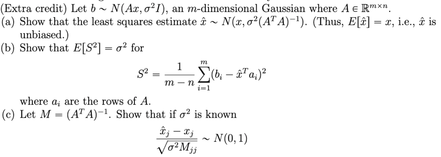 (Extra credit) Let b∼N(Ax,σ2I), an m-dimensional | Chegg.com