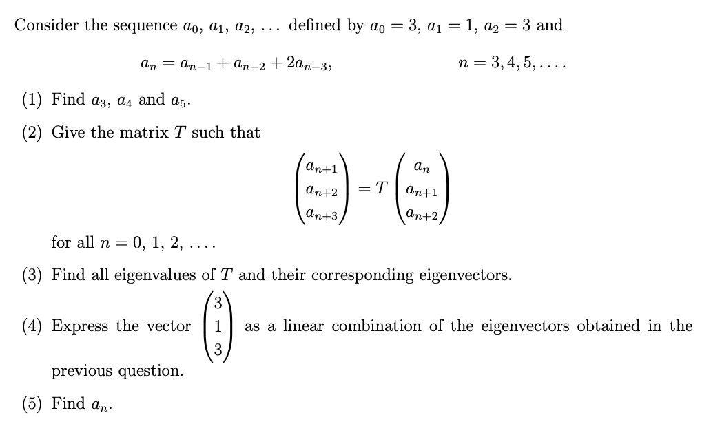 Solved Consider the sequence a0,a1,a2,… defined by | Chegg.com