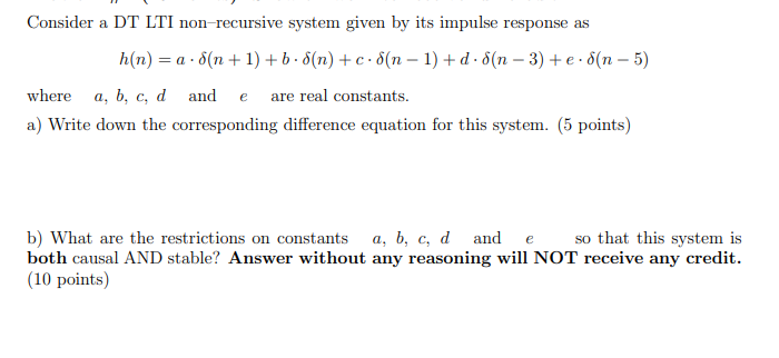 Solved Consider a DT LTI non-recursive system given by its | Chegg.com