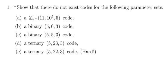 1. *Show that there do not exist codes for the | Chegg.com