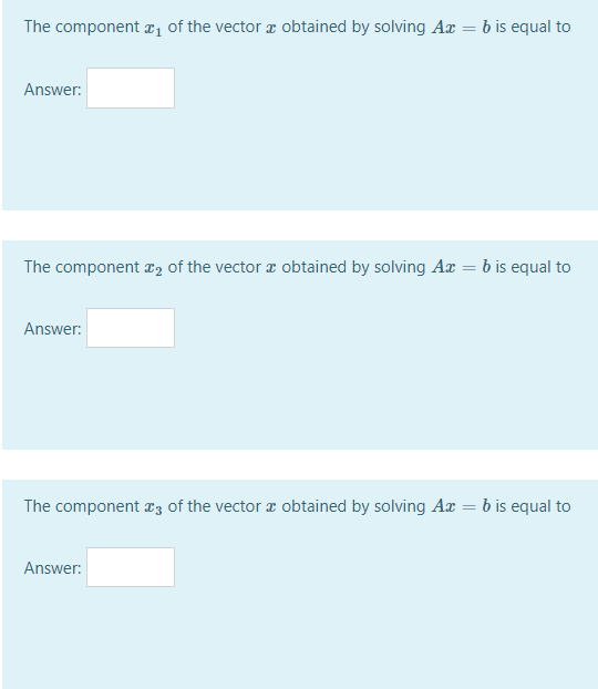 Solved Consider the following system 3 -2 4 A 18 - 13 29 -21 | Chegg.com