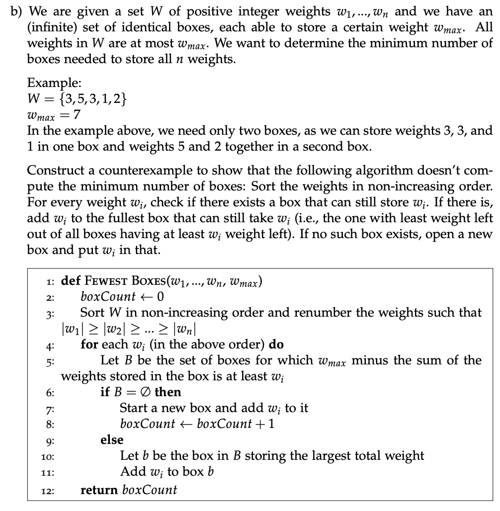 Solved b) We are given a set W of positive integer weights | Chegg.com