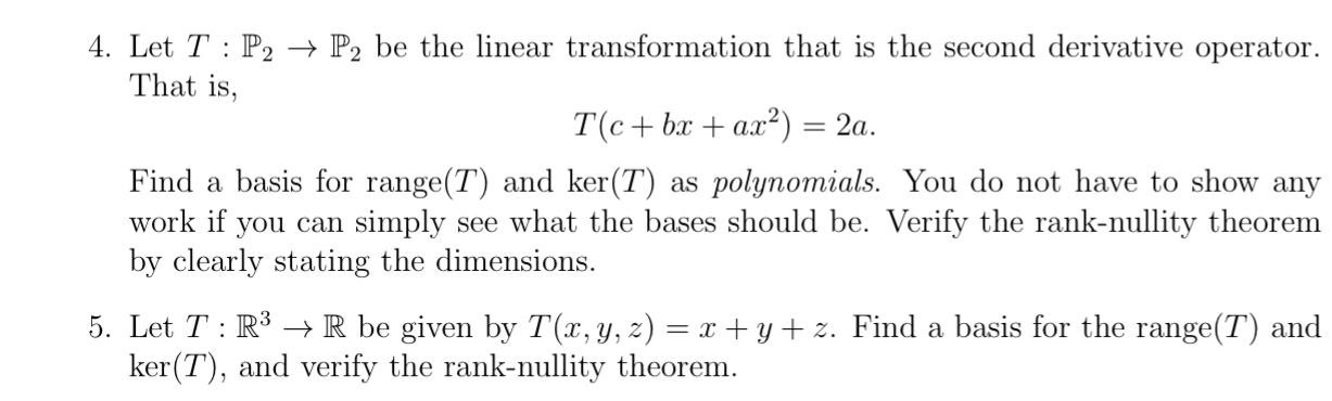 Solved 4. Let T:P2→P2 be the linear transformation that is | Chegg.com