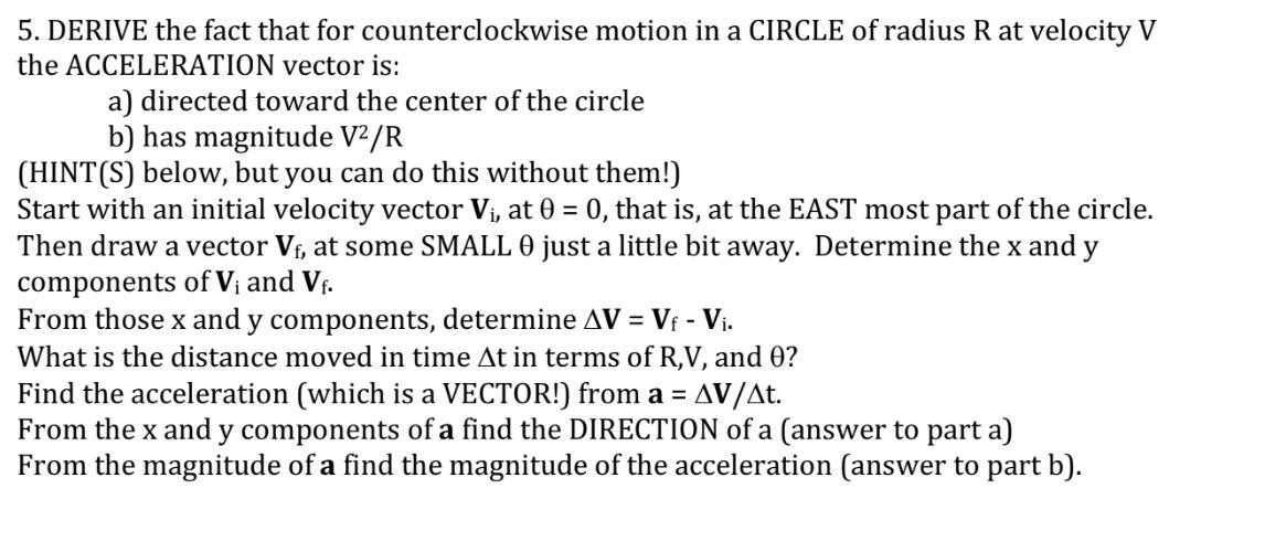 Solved 5. DERIVE the fact that for counterclockwise motion | Chegg.com