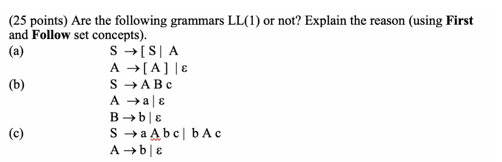 (25 points) Are the following grammars LL(1) or not? | Chegg.com