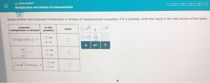 Solved = Multiplication and division of measurements Decide | Chegg.com