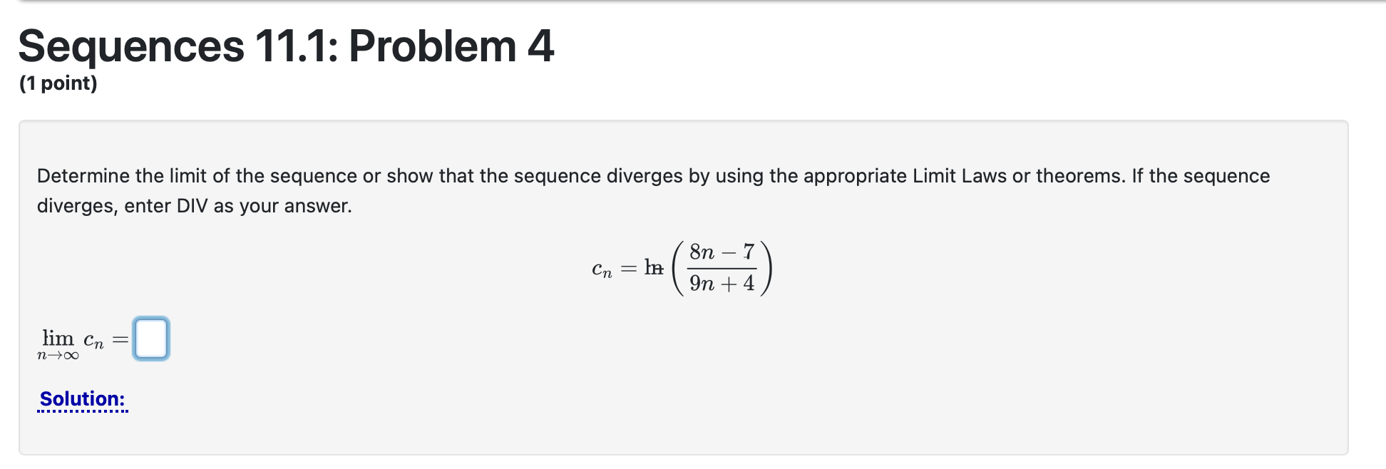 Solved Determine the limit of the sequence or show that the | Chegg.com