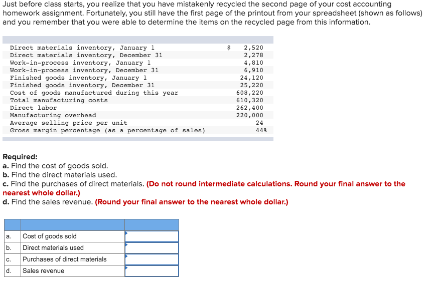 Solved Just before class starts, you realize that you have | Chegg.com
