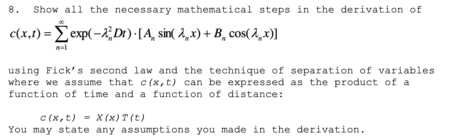Solved 8. Show all the necessary mathematical steps in the | Chegg.com
