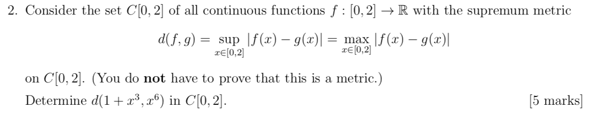 Solved 2. Consider the set C(0, 2) of all continuous | Chegg.com