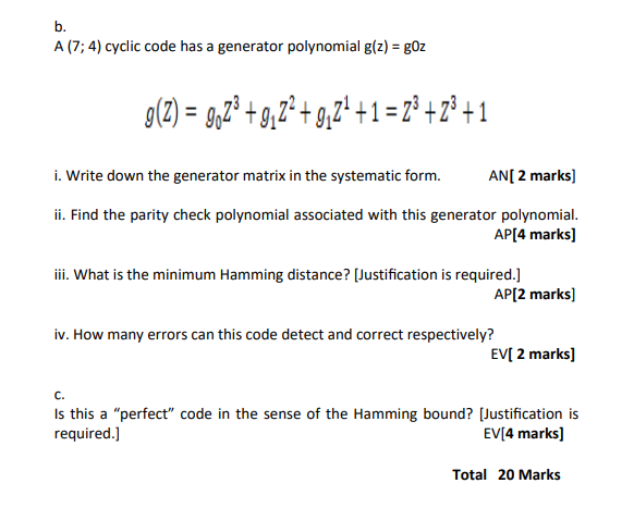 b. A (7; 4) cyclic code has a generator polynomial | Chegg.com