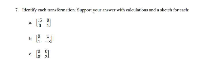 Solved 7. Identify each transformation. Support your answer | Chegg.com