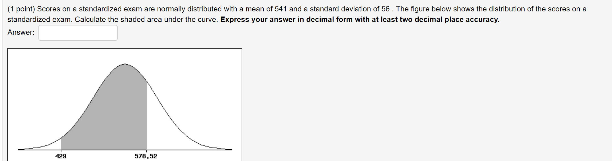 Solved Scores On A Standardized Test Are Normally