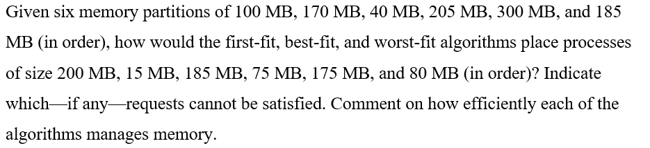 Solved Given six memory partitions of | Chegg.com