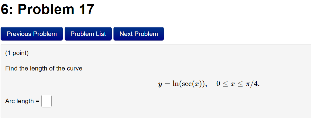 Solved Find the length of the curve y=ln(sec(x)),0≤x≤π/4 Arc | Chegg.com
