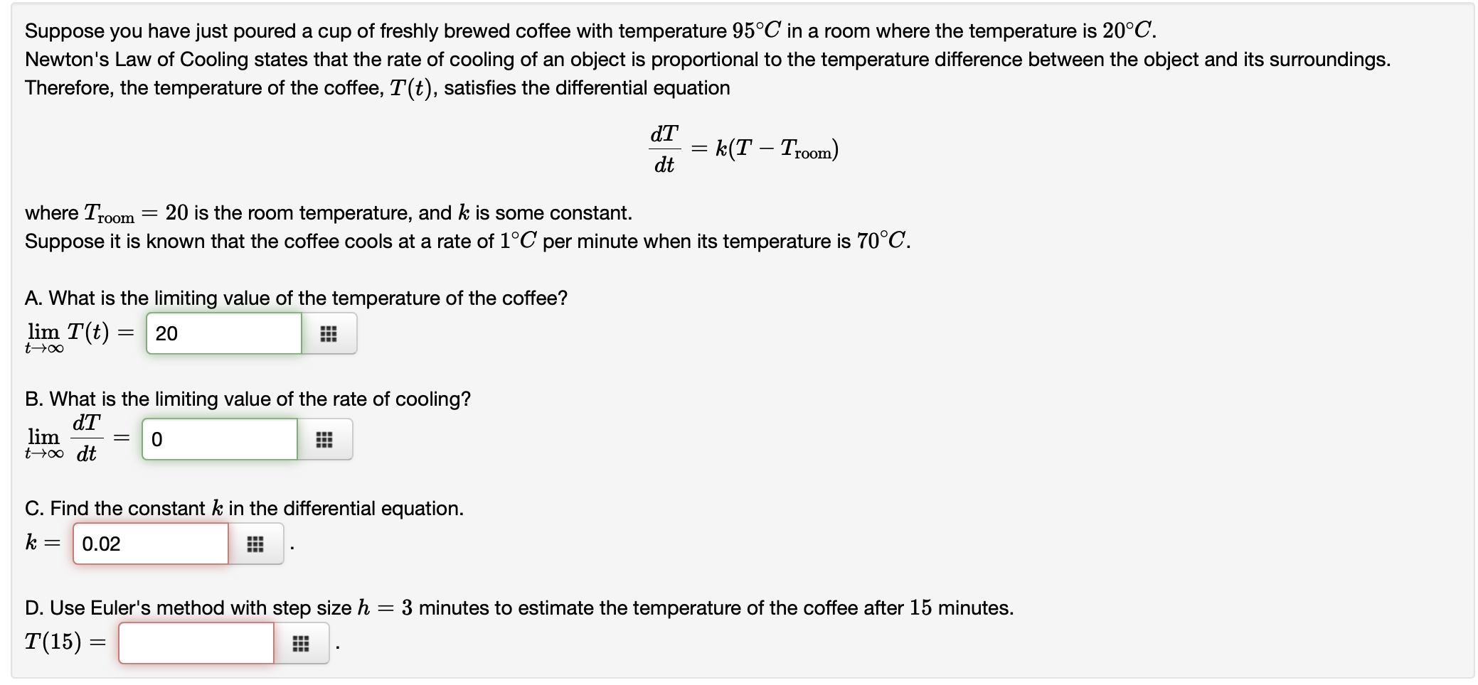 Solved Suppose you have just poured a cup of freshly brewed | Chegg.com