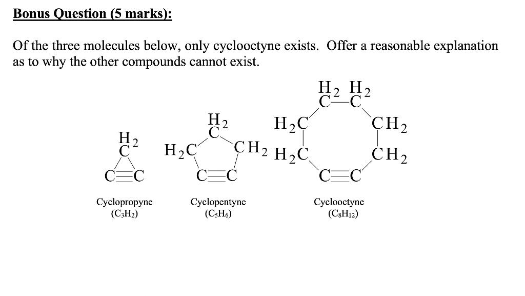 Solved Of the three molecules below, only cyclooctyne | Chegg.com