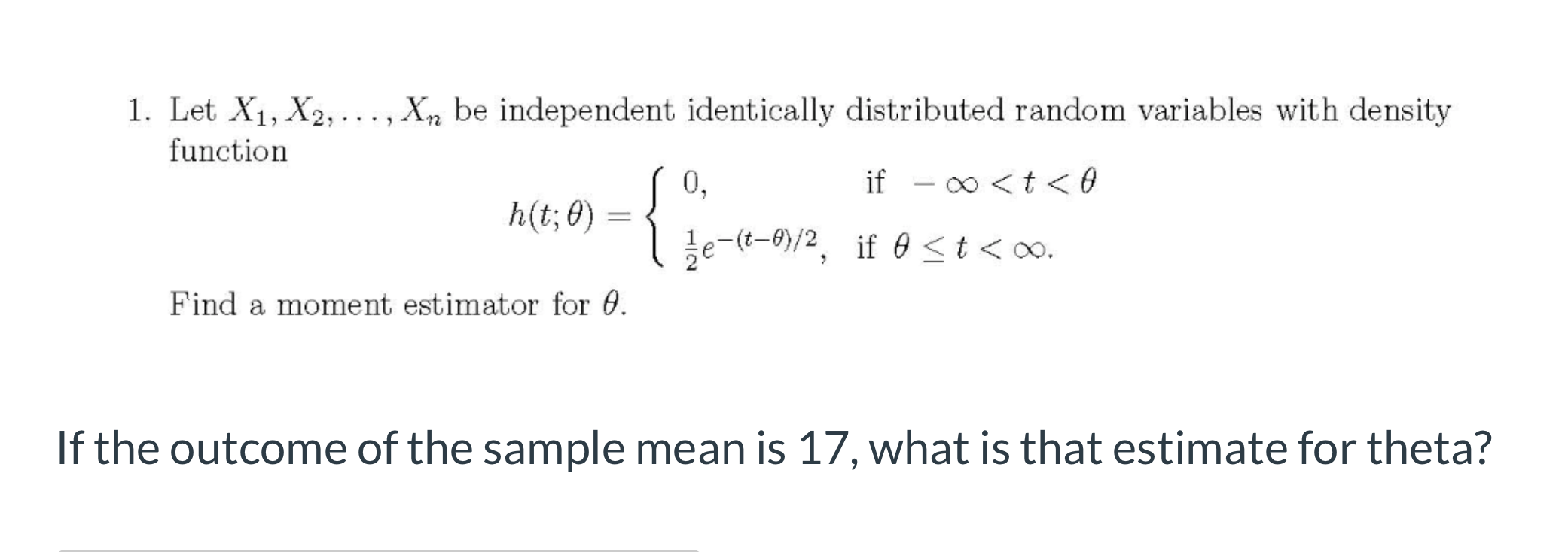 Solved 1. Let X1, X2,..., Xin be independent identically | Chegg.com