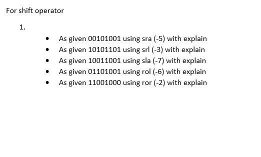 Solved For shift operator 1. . . As given 00101001 using sra | Chegg.com